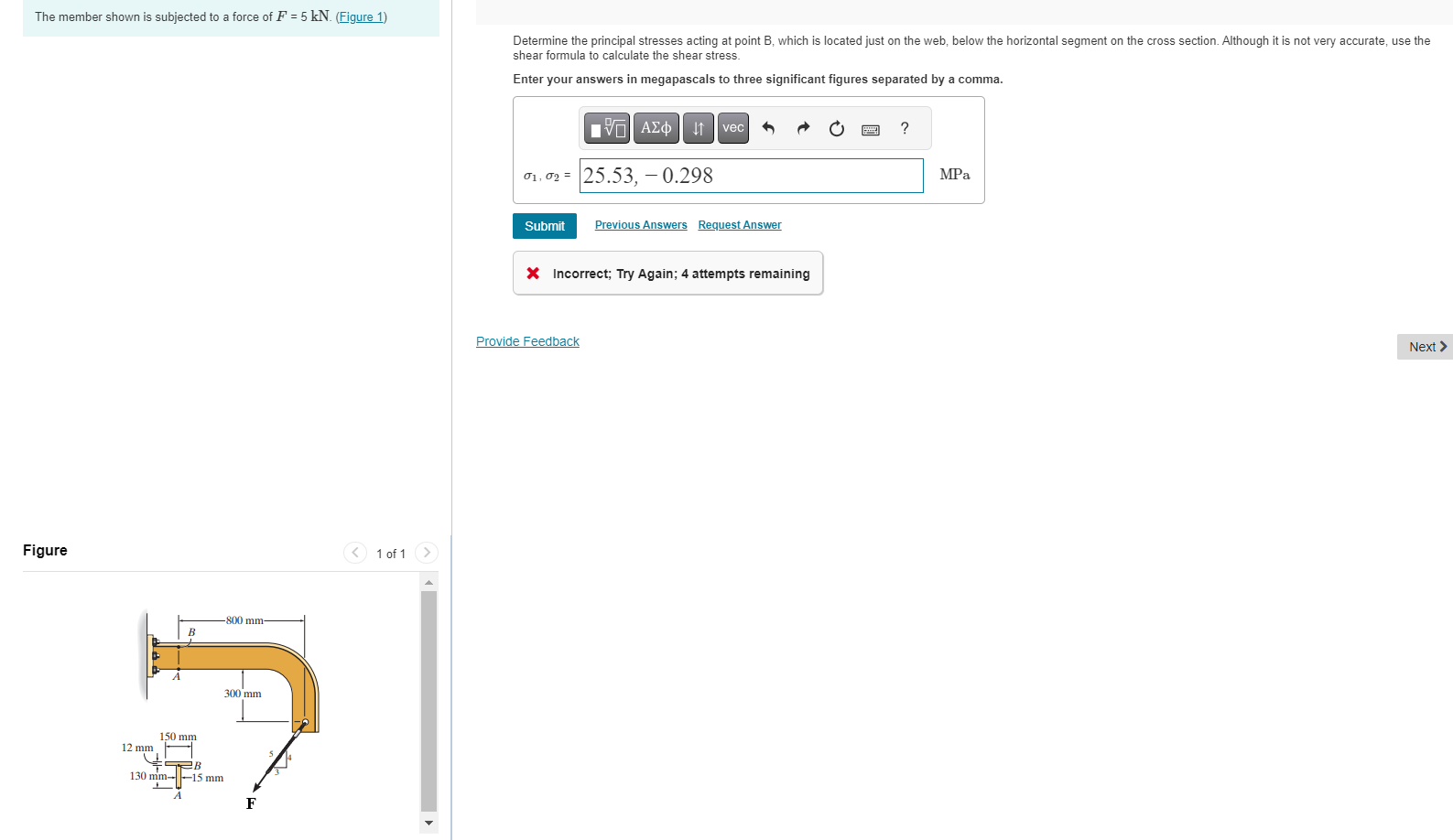 Solved The member shown is subjected to a force of | Chegg.com