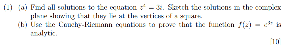 Solved it is complex analysis (1) (a) ﻿Find all solutions to | Chegg.com