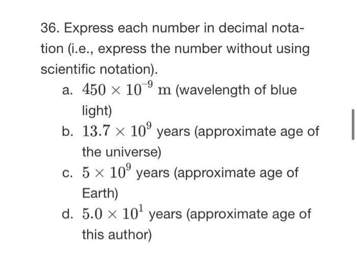 Solved 36. Express each number in decimal nota- tion (i.e., | Chegg.com