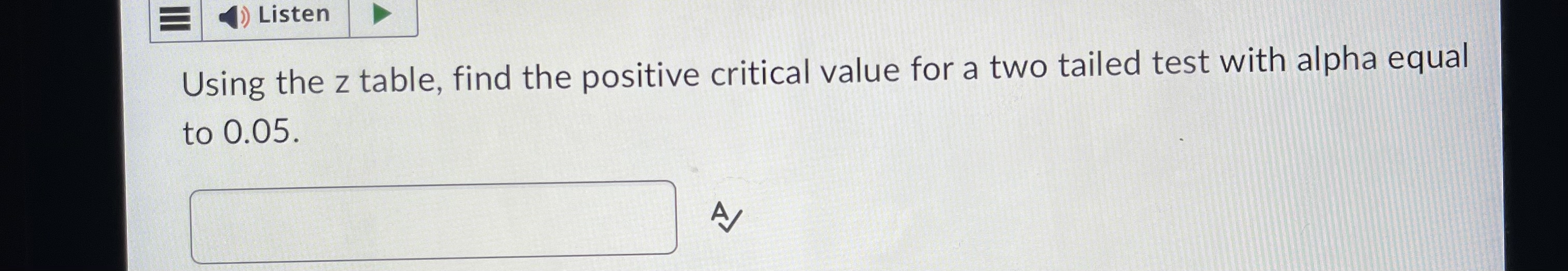 Solved Using the z ﻿table, find the positive critical value | Chegg.com