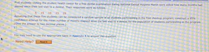 Solved Five students visiting the student health center for | Chegg.com