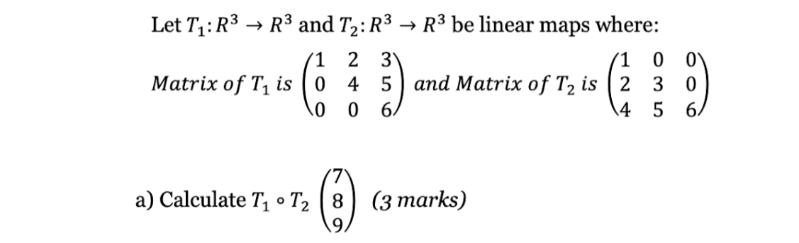 Solved Let T1:R3→R3 ﻿and T2:R3→R3 ﻿be linear maps | Chegg.com
