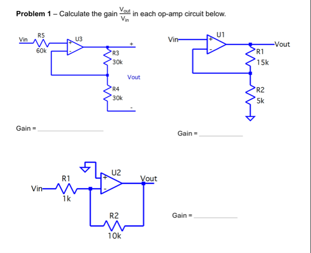 Solved Problem 1 - ﻿Calculate the gain Vout Vin ﻿in each | Chegg.com