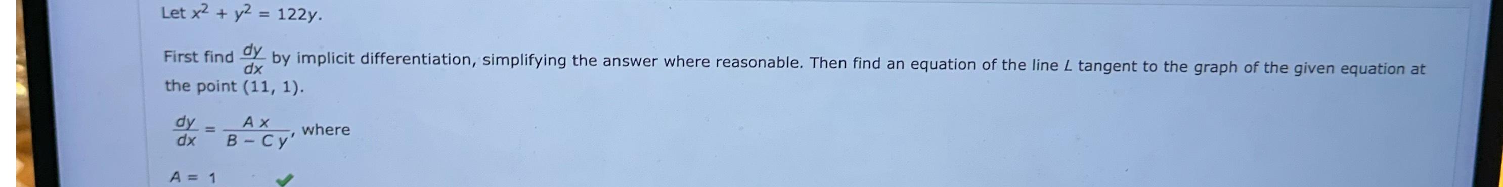 Solved Let x2+y2=122y.First find dydx ﻿by implicit | Chegg.com