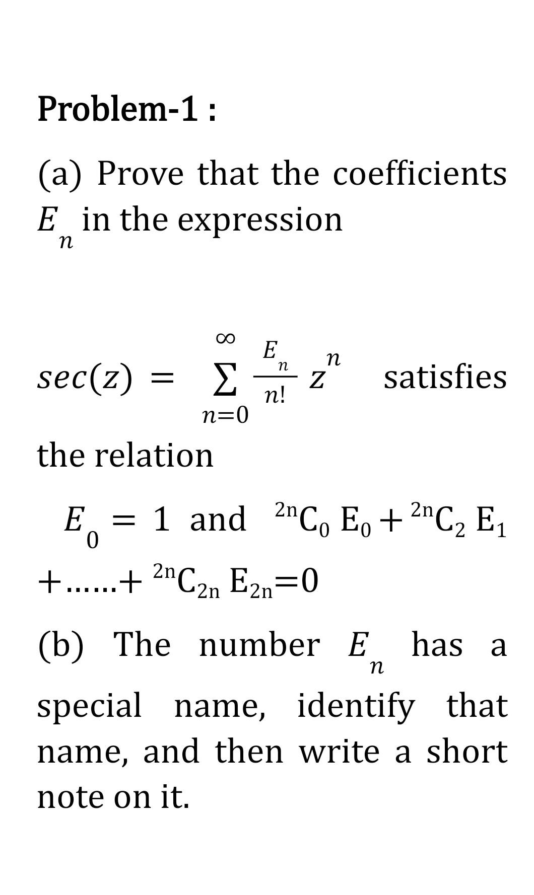 Solved Problem-1 : (a) Prove that the coefficients En in the | Chegg.com