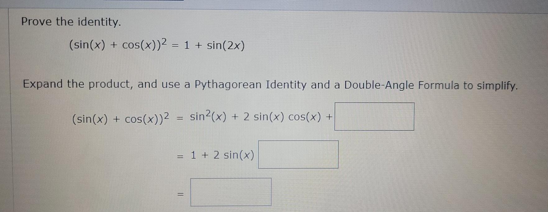 Solved Prove the identity. cos2(5x) - sin?(5x) = cos(10x) | Chegg.com
