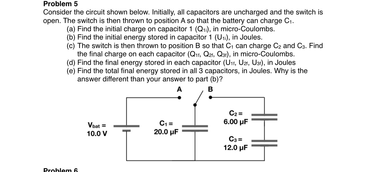 Solved Problem 5Consider the circuit shown below. Initially, | Chegg.com
