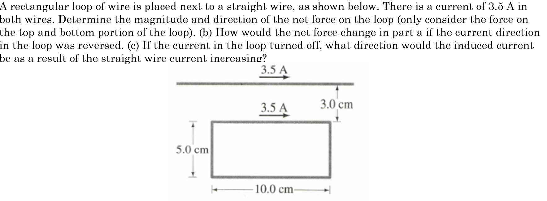 Solved A rectangular loop of wire is placed next to a | Chegg.com