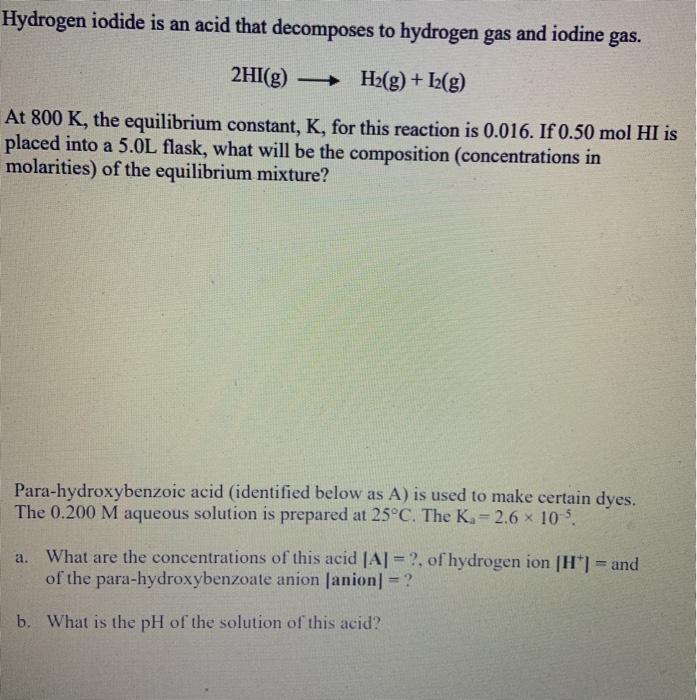 Solved Hydrogen iodide is an acid that decomposes to | Chegg.com
