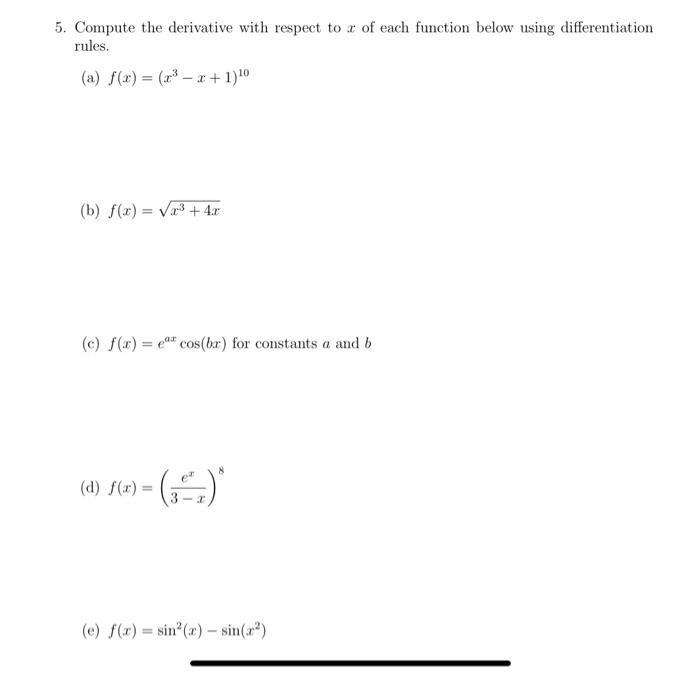 Solved 5. Compute the derivative with respect to x of each | Chegg.com