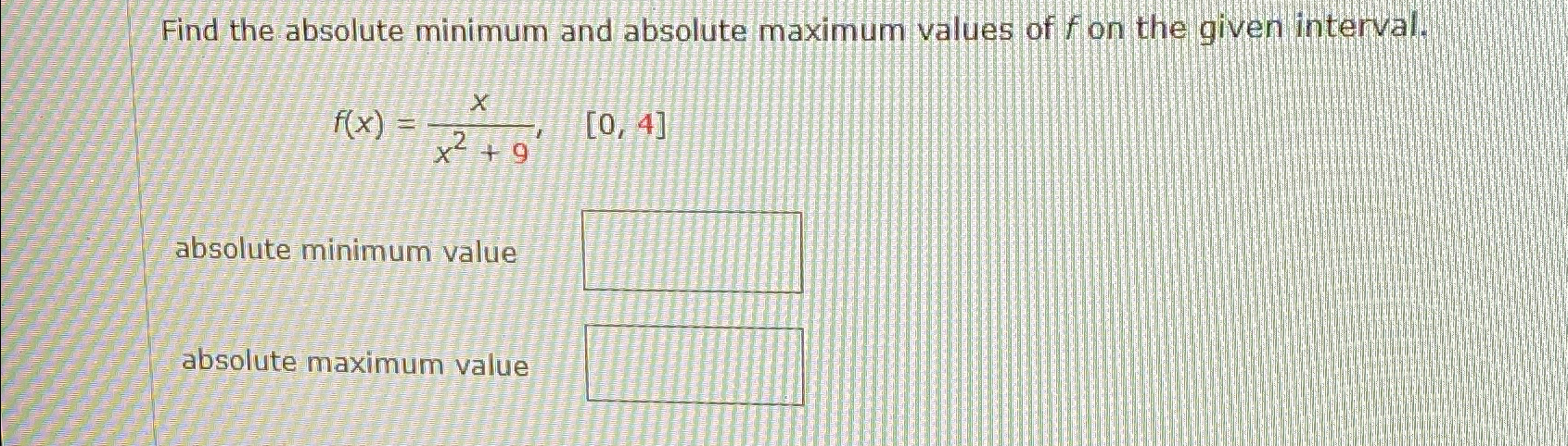 Solved Find the absolute minimum and absolute maximum values | Chegg.com