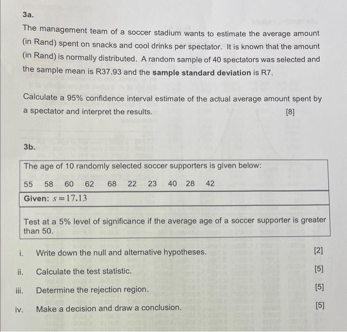 Solved 3a. The management team of a soccer stadium wants to | Chegg.com