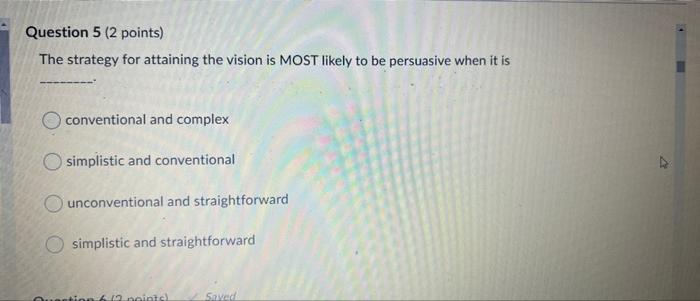 Solved Question 5 (2 points) The strategy for attaining the | Chegg.com