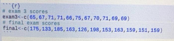 Solved # exam 3 scores exam3