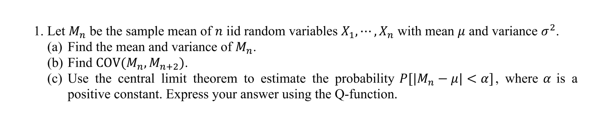 Solved Let Mn ﻿be the sample mean of n ﻿iid random variables | Chegg.com