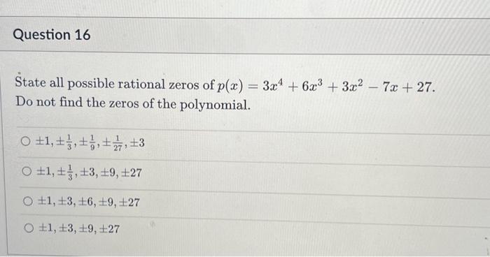 Solved State all possible rational zeros of | Chegg.com