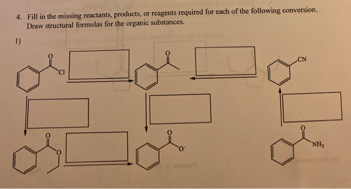 Solved 4. Fill in the missing reactants, products, or | Chegg.com