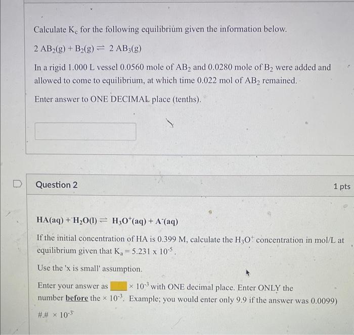 Solved Calculate Kc for the following equilibrium given the | Chegg.com