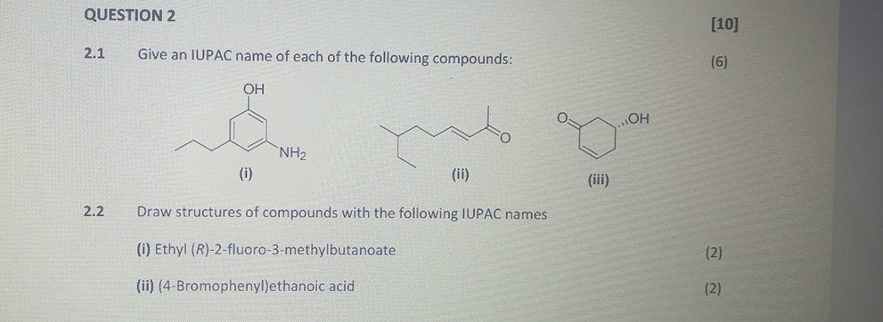 Solved QUESTION 22.1 ﻿Give an IUPAC name of each of the | Chegg.com