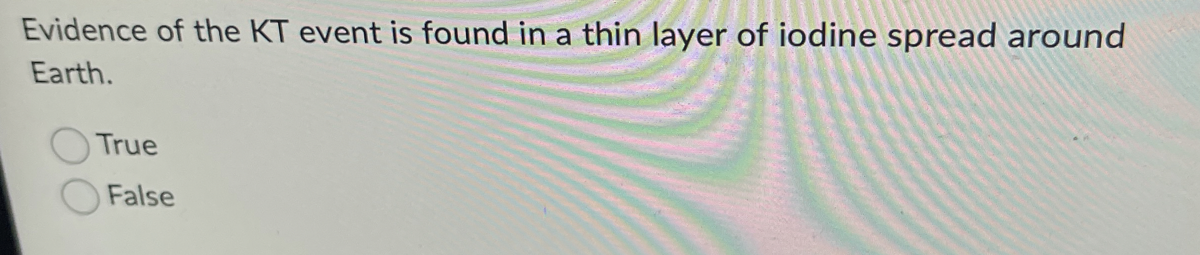 Solved Evidence of the KT ﻿event is found in a thin layer of | Chegg.com