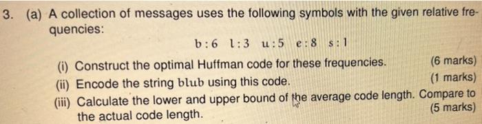 Solved 3. (a) A collection of messages uses the following | Chegg.com