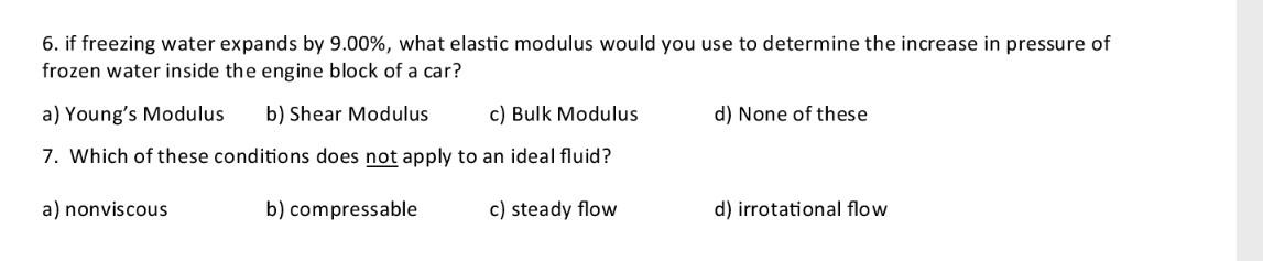 Solved 6. if freezing water expands by 9.00%, what elastic | Chegg.com