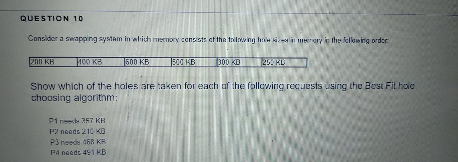 Solved QUESTION 10 Consider a swapping system in which | Chegg.com