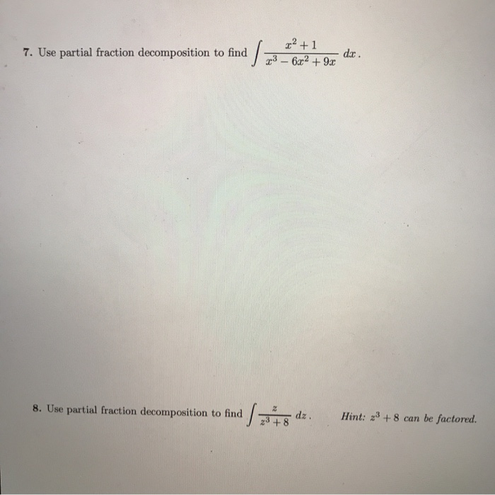 Solved 7. Use partial fraction decomposition to find on to | Chegg.com