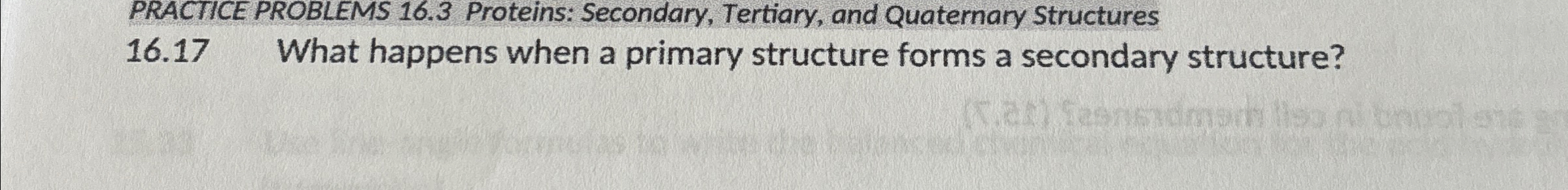 Solved PRACTICE PROBLEMS 16.3 ﻿Proteins: Secondary, | Chegg.com