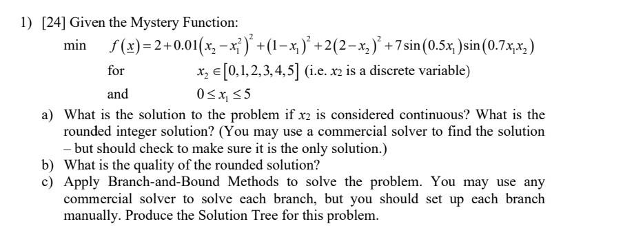 1) [24] Given the Mystery Function: | Chegg.com