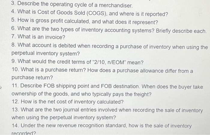 Solved 3. Describe the operating cycle of a merchandiser. 4. | Chegg.com
