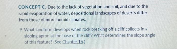 Solved 9. What landform decelops when rock breaking off a | Chegg.com