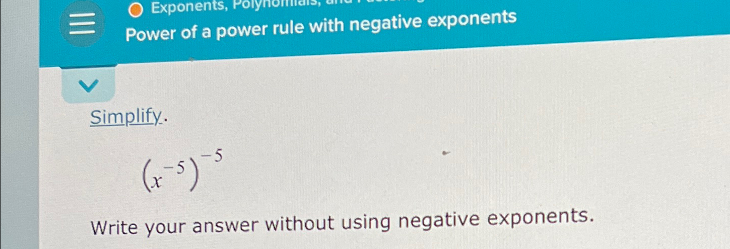 Solved Power of a power rule with negative | Chegg.com