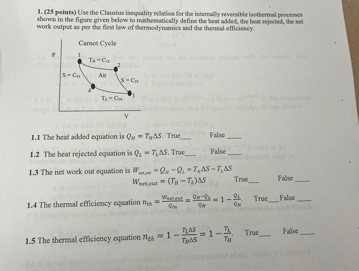Solved 1. (25 points) Use the Clausius inequality relation | Chegg.com