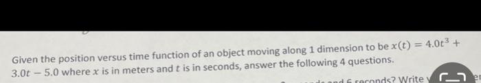 Solved Given the position versus time function of an object | Chegg.com