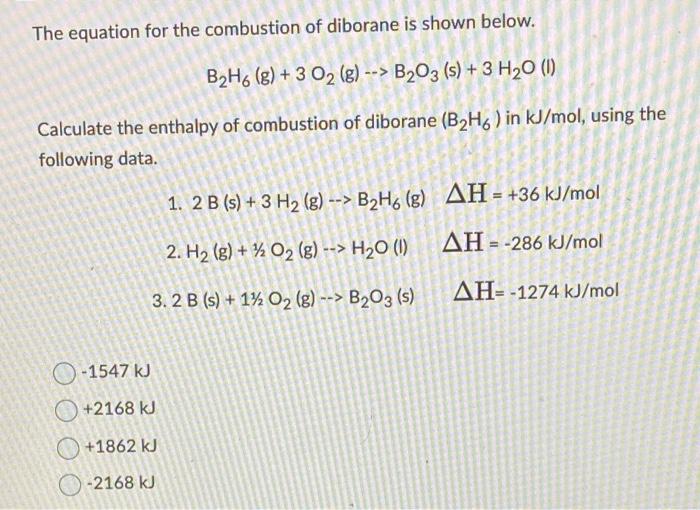 Solved The equation for the combustion of diborane is shown | Chegg.com