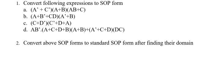 Solved 1. Convert following expressions to SOP form a. (A' | Chegg.com