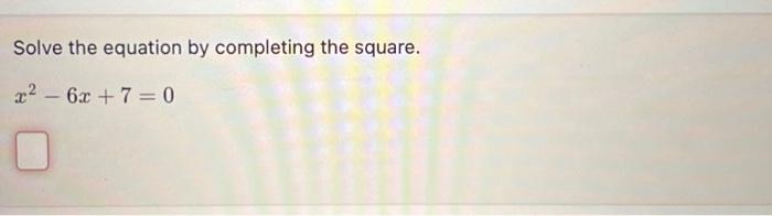 Solved Solve the equation by completing the square. \\[ | Chegg.com