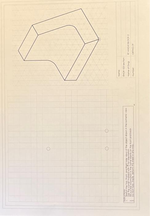 Solved ENGR 103 RT ANGLE BLOCK 2Instructions: 1. Sketch the | Chegg.com