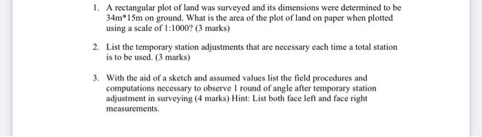 Solved 1. A rectangular plot of land was surveyed and its | Chegg.com