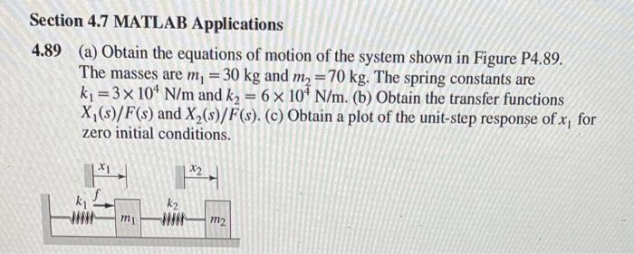 Solved (a) Obtain the equations of motion of the system | Chegg.com