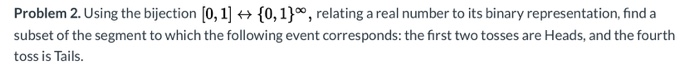 Solved Problem 2. Using the bijection 0, 1 {0,1}", relating | Chegg.com
