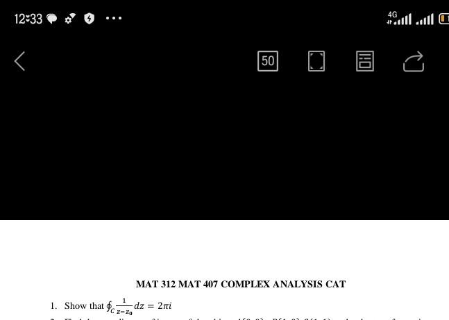 Solved MAT 312 MAT 407 COMPLEX ANALYSIS CAT ∮Cz−z01dz=2πi | Chegg.com