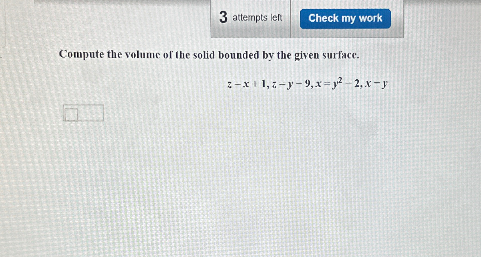 Solved 3 ﻿attempts leftCompute the volume of the solid | Chegg.com