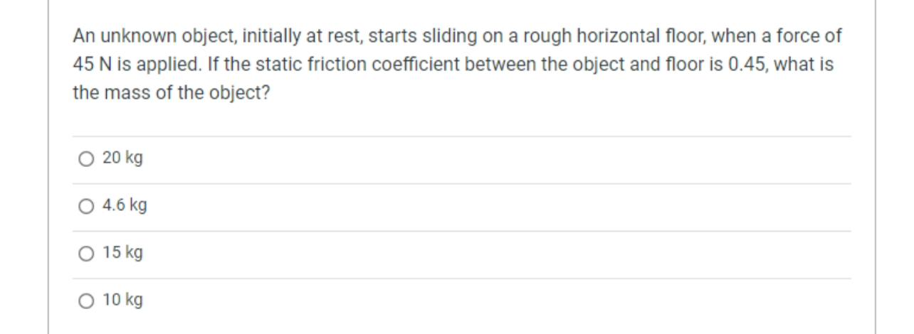 Solved An unknown object, initially at rest, starts sliding | Chegg.com