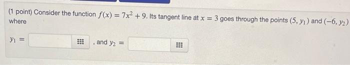 Solved (1 point) Consider the function f(x)=7x2+9. Its | Chegg.com