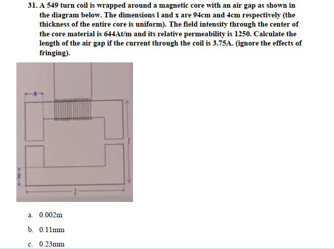 Solved A 549 ﻿turn coil is wrapped around a magnetic core | Chegg.com