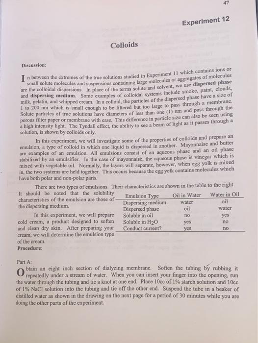 Solved 47 Experiment 12 Colloids Discussion: In between the | Chegg.com