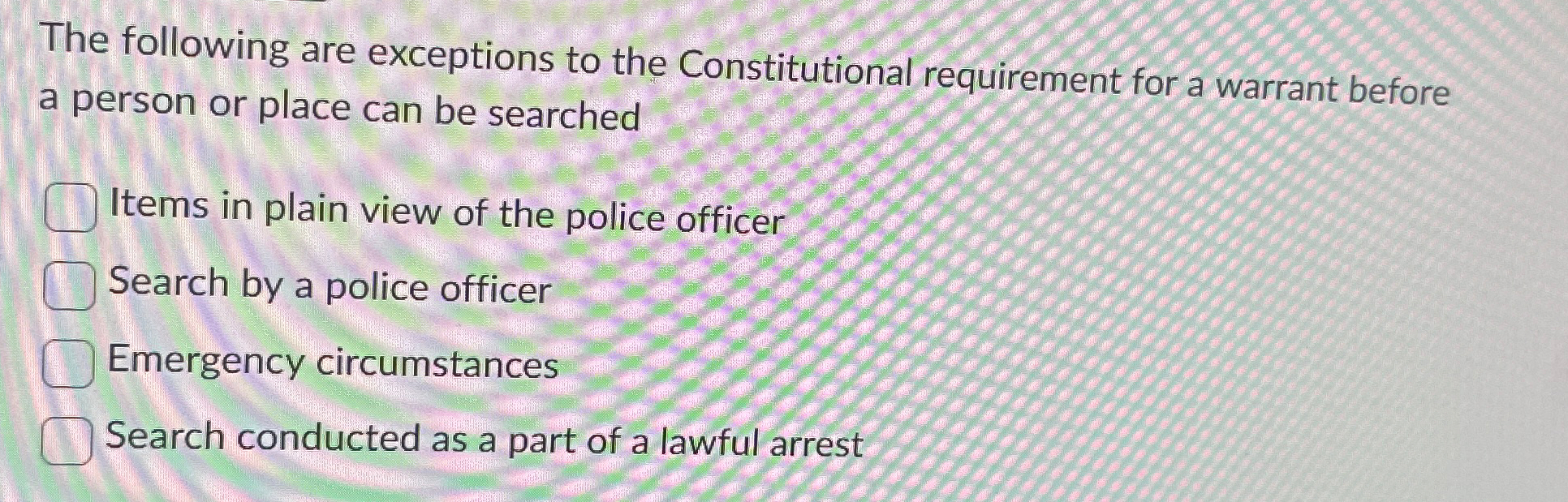 Solved The following are exceptions to the Constitutional | Chegg.com
