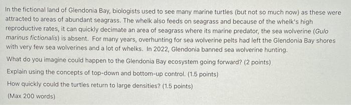 Solved In the fictional land of Glendonia Bay, biologists | Chegg.com